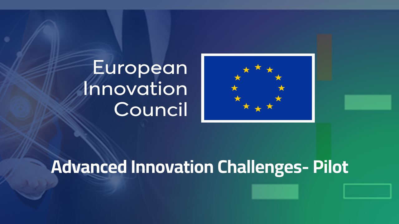 EIC Advanced Innovation Challenge (HORIZON-EIC-2026-AIC) - InnexHub